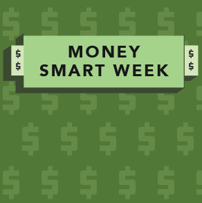 Money Smart Week – FinancialSmarts - UMBC